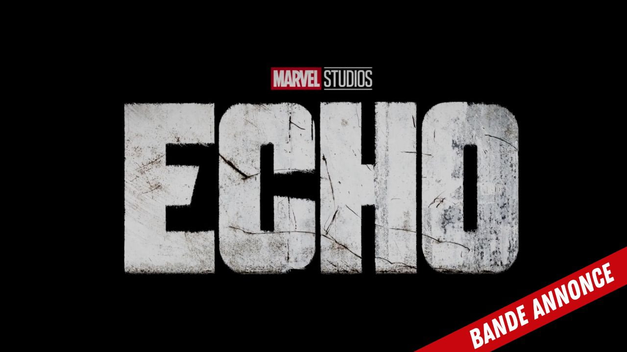 Marvel dévoile "Echo" : aucun mauvais acte ne reste impuni ...