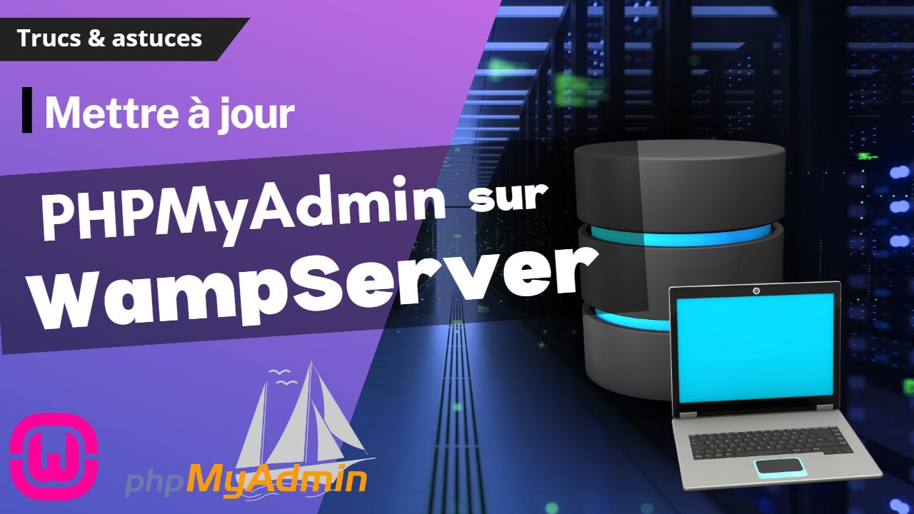 Comment mettre à jour phpMyAdmin sur Wamp ? | LaRevueGeek.com