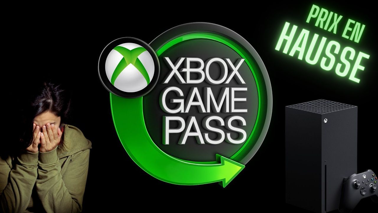 Xbox : Microsoft augmente les prix du Game Pass et de la Xbox Series X ...